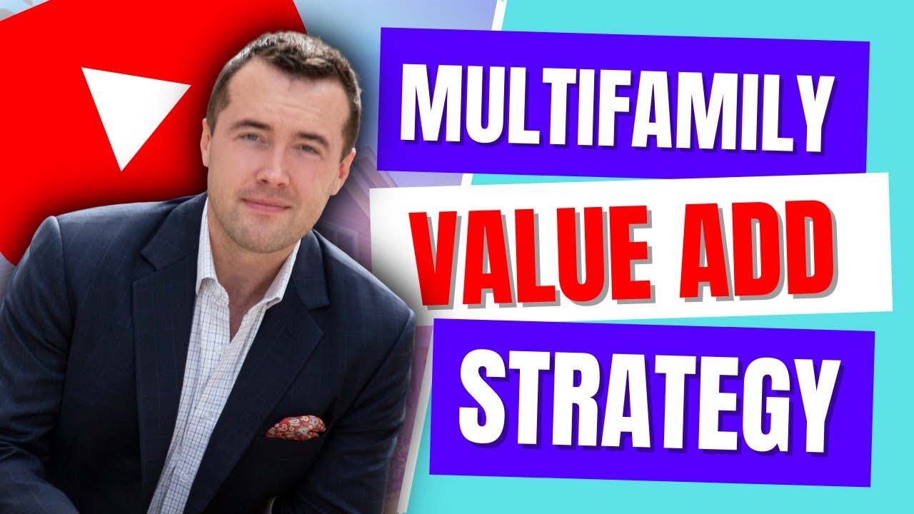 2 Keys To The Multifamily Value Add Strategy