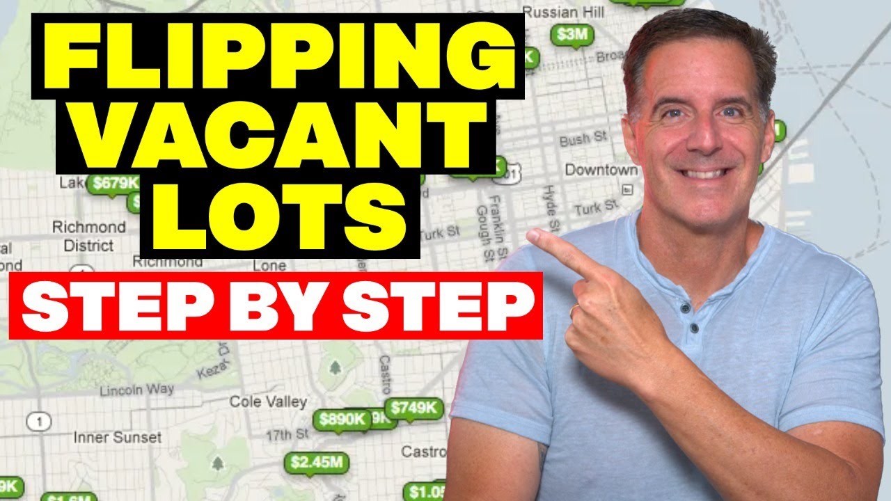 How To Wholesale Vacant Land Lots - Step By Step